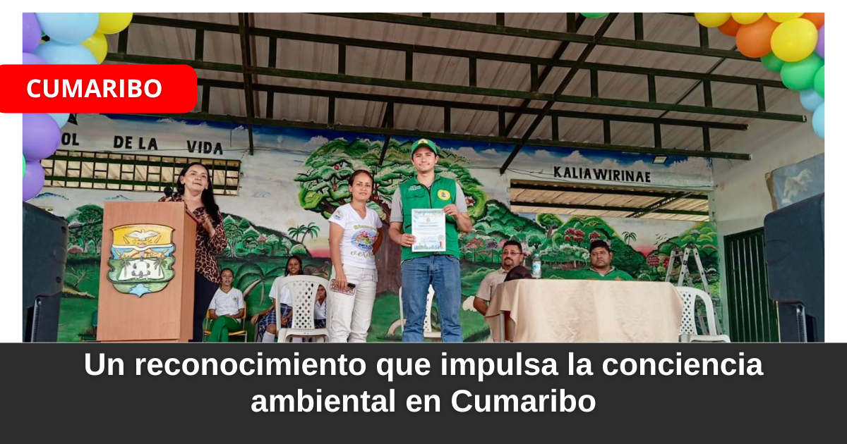Cumaribo inspira con su liderazgo ambiental