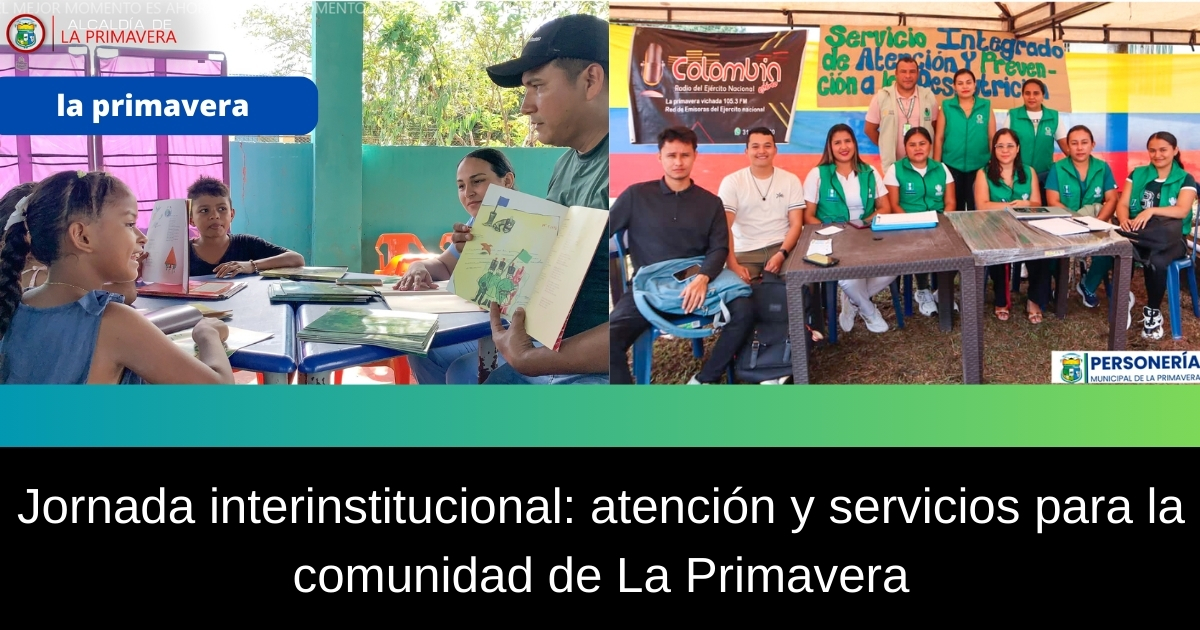 Éxito en jornada interinstitucional de La Primavera Vichada